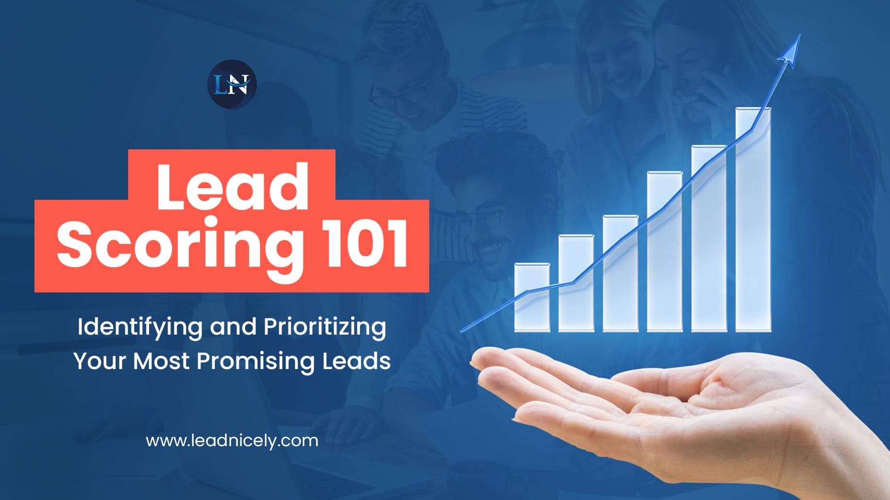 Lead Scoring 101: Prioritizing High-Value Leads for Success - Lead ...