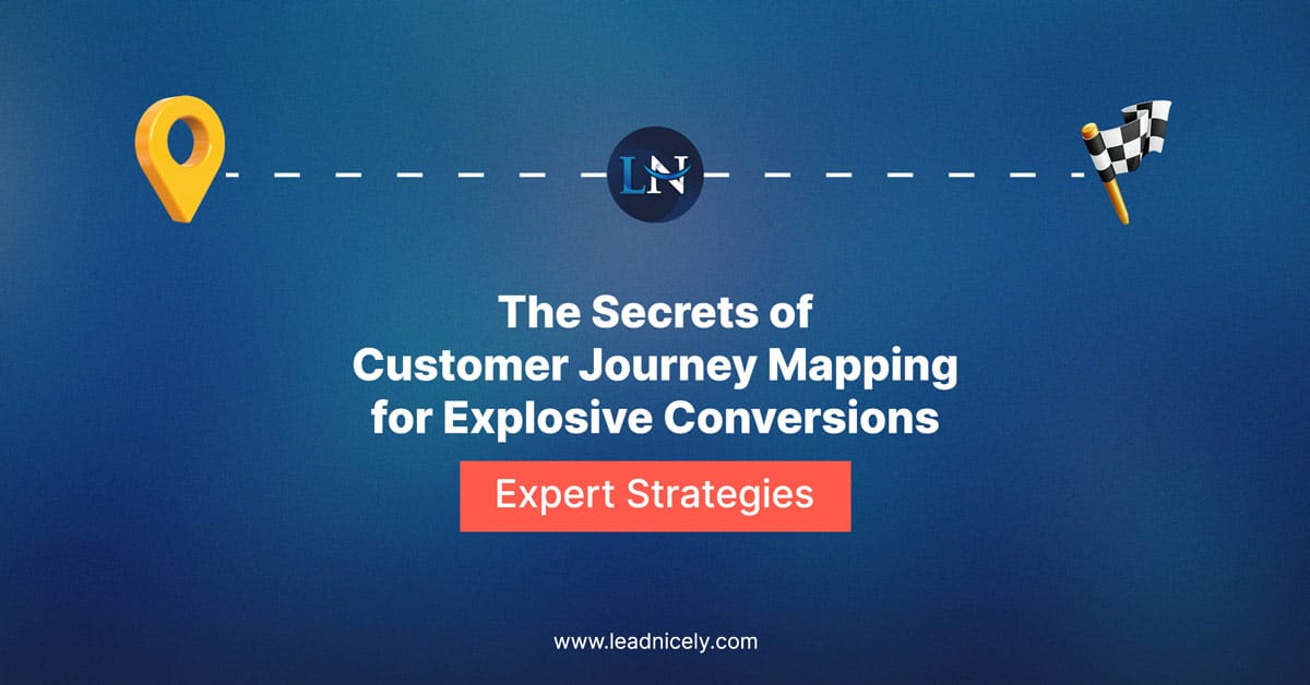 Boost Conversions: Master Customer Journey Mapping Today - Lead Nicely ...